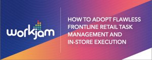 Retail - WorkJam