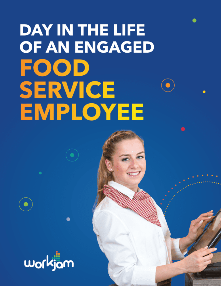 A Day in the Life of an Engaged Food Service Employee - WorkJam