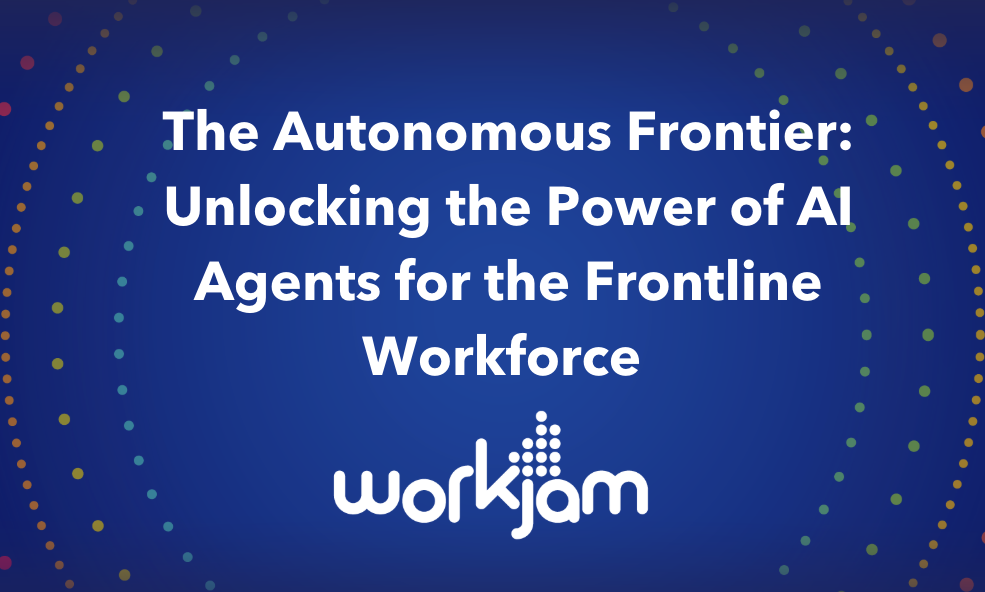 AI Agent for the Frontline Workforce | WorkJam